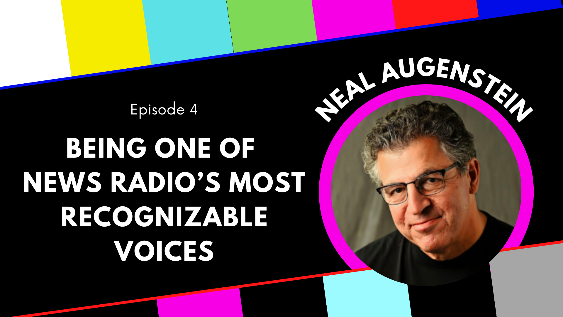 Being One of News Radio’s Most Recognizable Voices with WTOP’s Neal ...